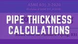 Pipe thickness calculations (ASME B31.3): Piping Course (With FAQs ...
