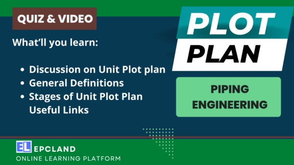 Plot Plan: Definitions & Its Stages: Piping Quiz - EPCLand