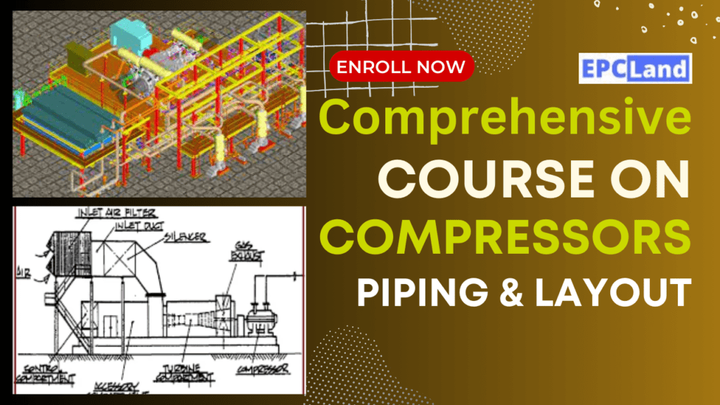 Compressor Piping And Layouts Epcland