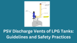 PSV Discharge Vents of LPG Tanks: Guidelines and Safety Practices - EPCLand