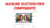 Alkaline Electrolyser Components: Complete Guide - EPCLand
