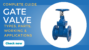 Understanding Gate Valves: Everything You Need to Know - EPCLand